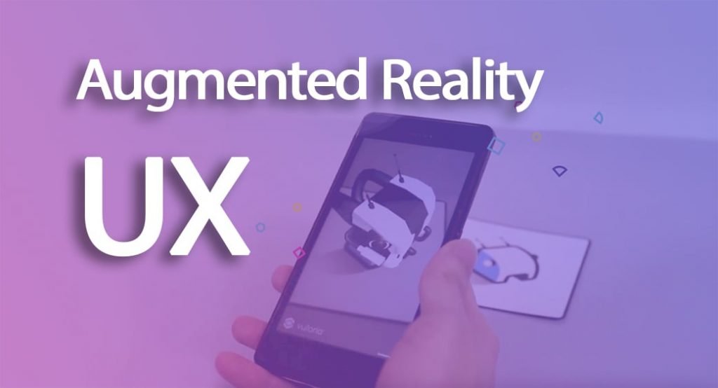 Augmented Reality UX Design Best Practices and Tips to Use
